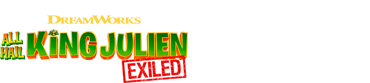 All Hail King Julien: Exiled | Netflix Official Site