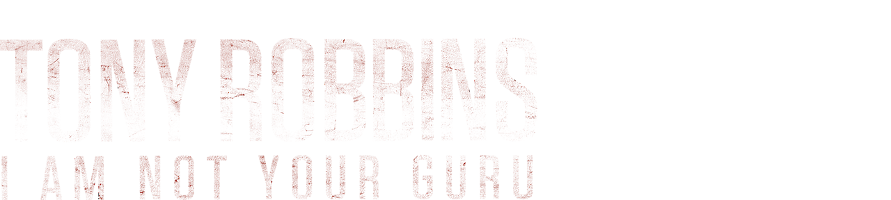 Tony Robbins: I Am Not Your Guru | Netflix – offizielle Webseite