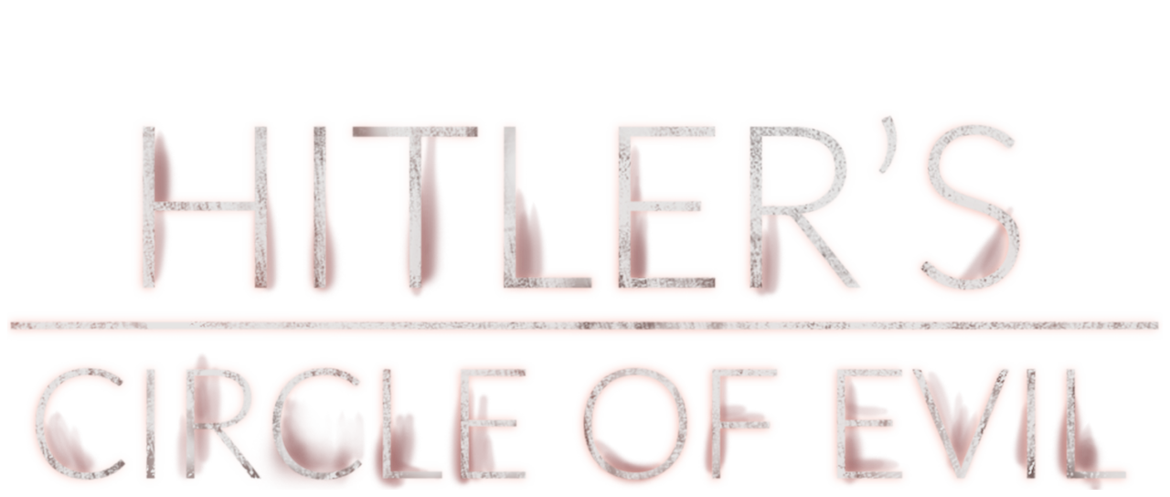 Hitler's Circle of Evil | Netflix