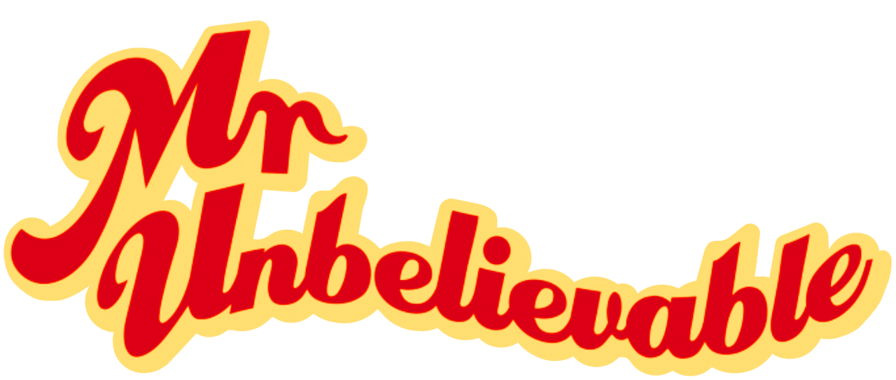 Watch Mr Unbelievable | Netflix