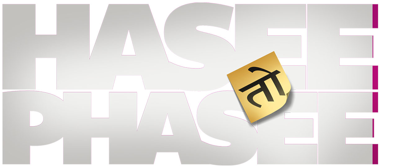 Watch Hasee Toh Phasee | Netflix
