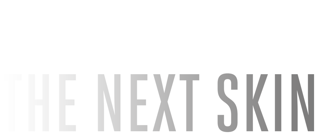 Watch The Next Skin | Netflix