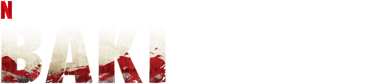 BAKI | Site officiel de Netflix