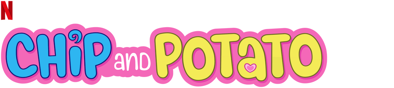 Chip and Potato | Netflix Official Site