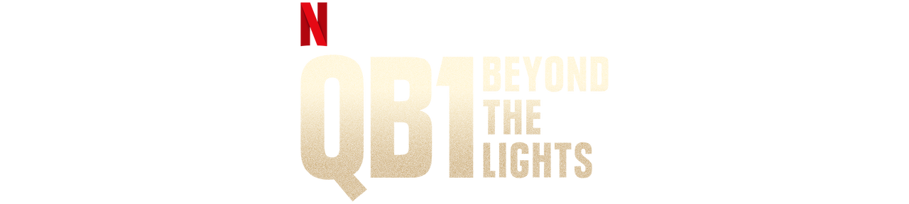 QB1: Beyond the Lights | Sitio oficial de Netflix