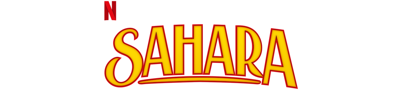 Sahara | Netflix Official Site