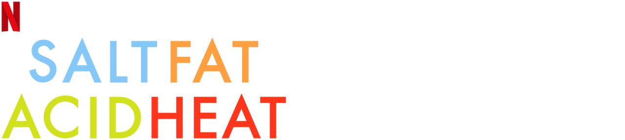 Salt Fat Acid Heat | Netflix Official Site