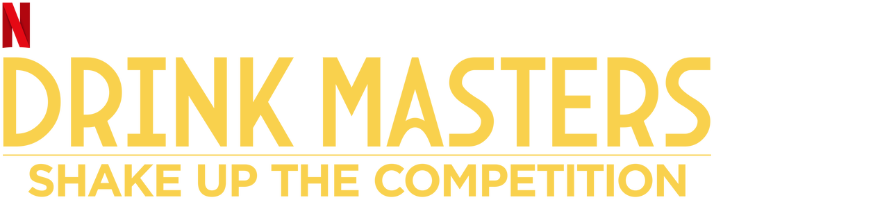 Watch Drink Masters | Netflix Official Site