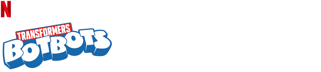 Watch Transformers: BotBots | Netflix Official Site