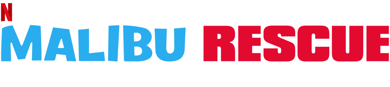 Watch Malibu Rescue: The Series | Netflix Official Site