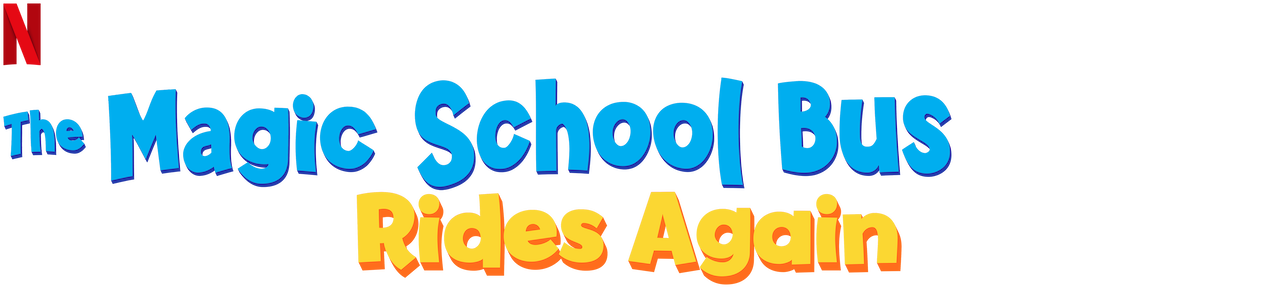 Watch The Magic School Bus Rides Again | Netflix Official Site